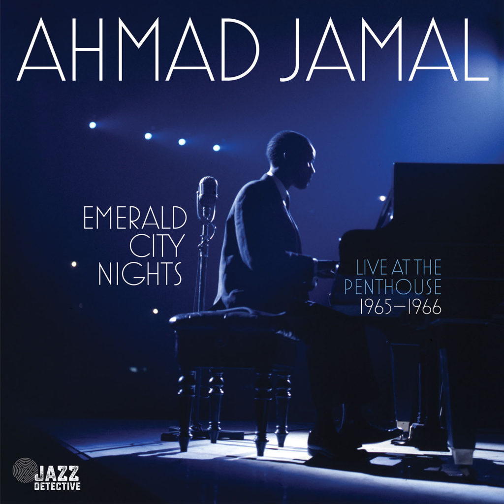 Ahmad Jamal – Emerald City Nights: Live at the Penthouse – Jazz Police